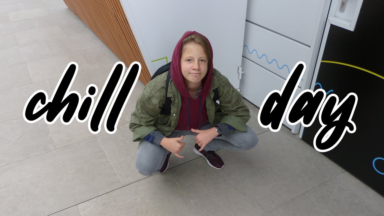 CHILL DAY - YouTube