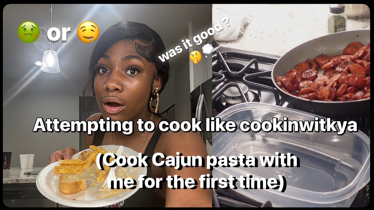 ATTEMPTING TO COOK LIKE COOKINWITKYA, Make Cajun pasta with me (Was it ...