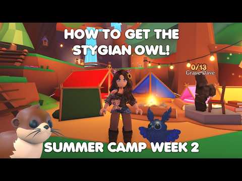 HOW to get the STYGIAN OWL in Adopt me! Summer camp week 2!