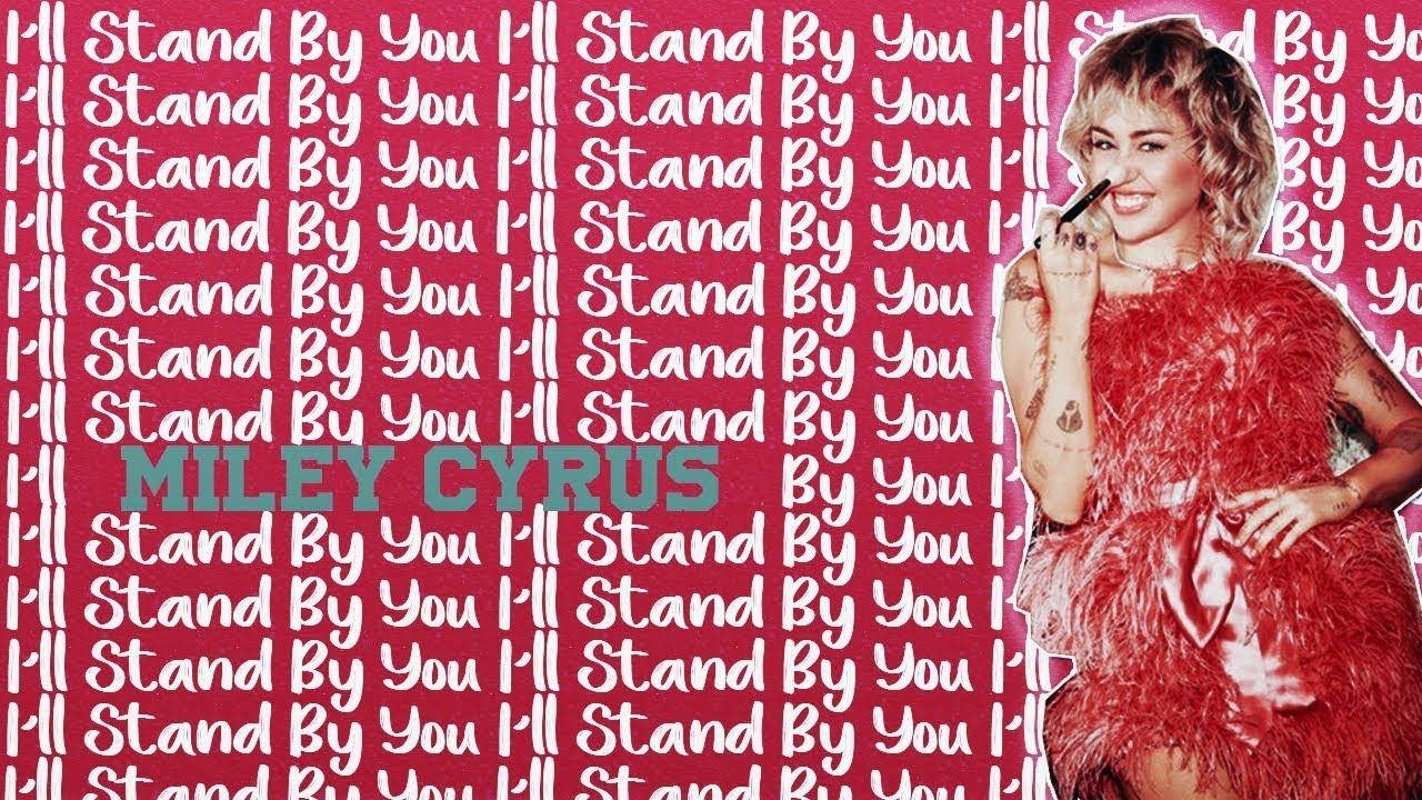 I’ll Stand By You- Miley Cyrus [Stand by You Pride] (Traducida al ...