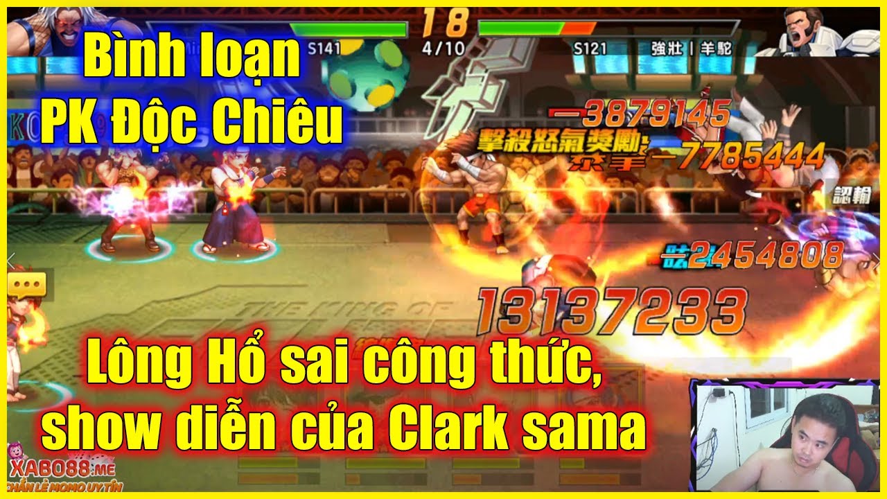 KOF98UMOL - Bình loạn PK Độc chiêu - Long Hổ sai công thức, Clark sama ...