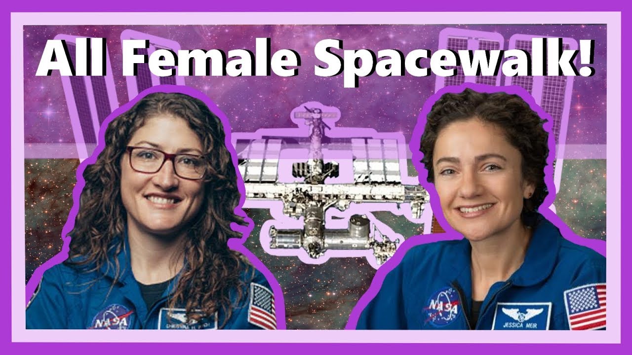 The First ACTUAL Full Female Spacewalk - YouTube