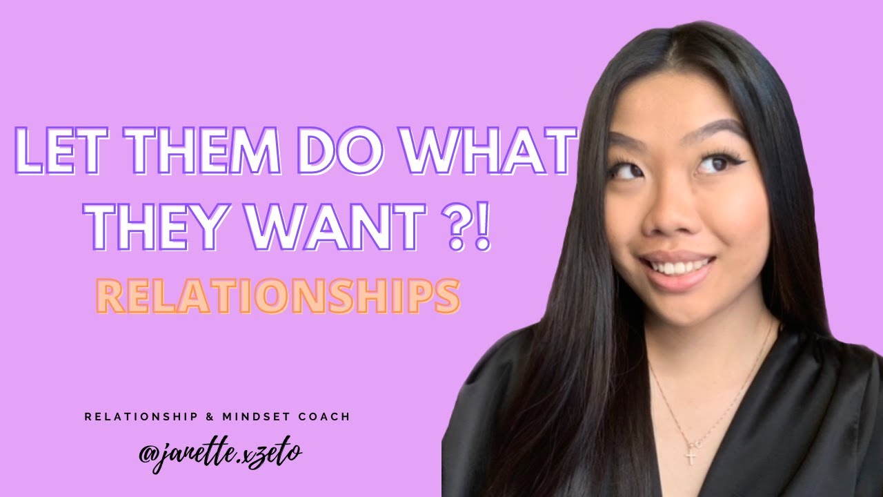 Let them theory | How to stop WORRYING if they'll cheat - YouTube