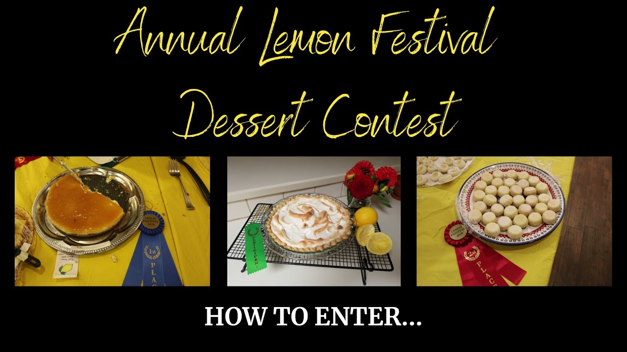 29th Annual Lemon Festival - How to enter the Lemon Dessert Contest ...
