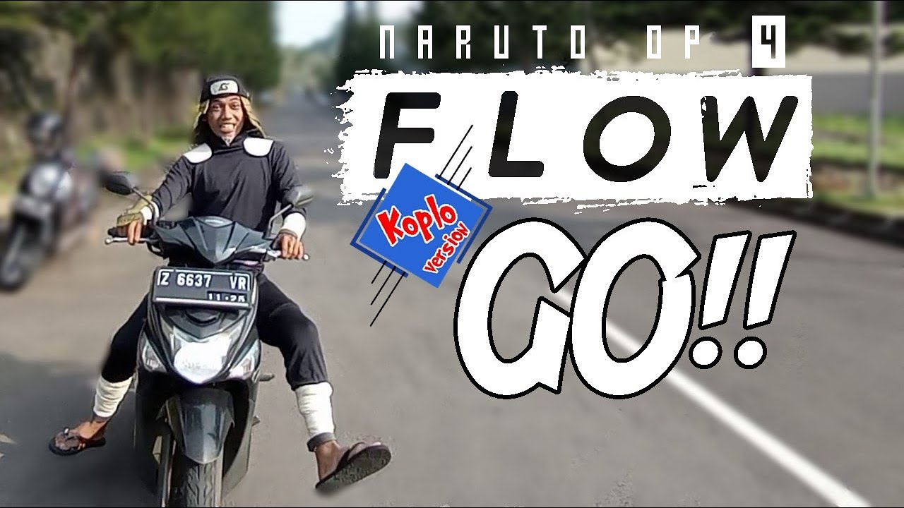 NARUTO Opening 4 : FLOW - GO [Koplo Version] With [MV Parody] - YouTube