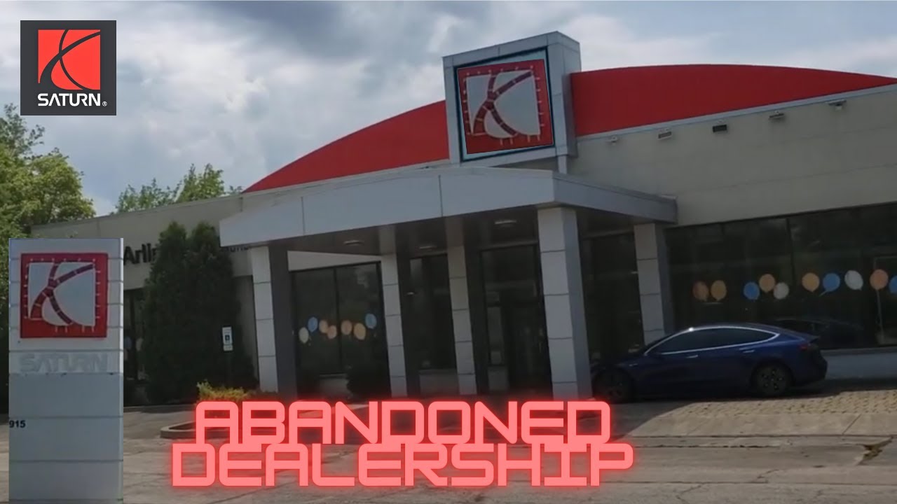 Abandoned Dealership: Saturn of Arlington Heights in Buffalo Grove ...