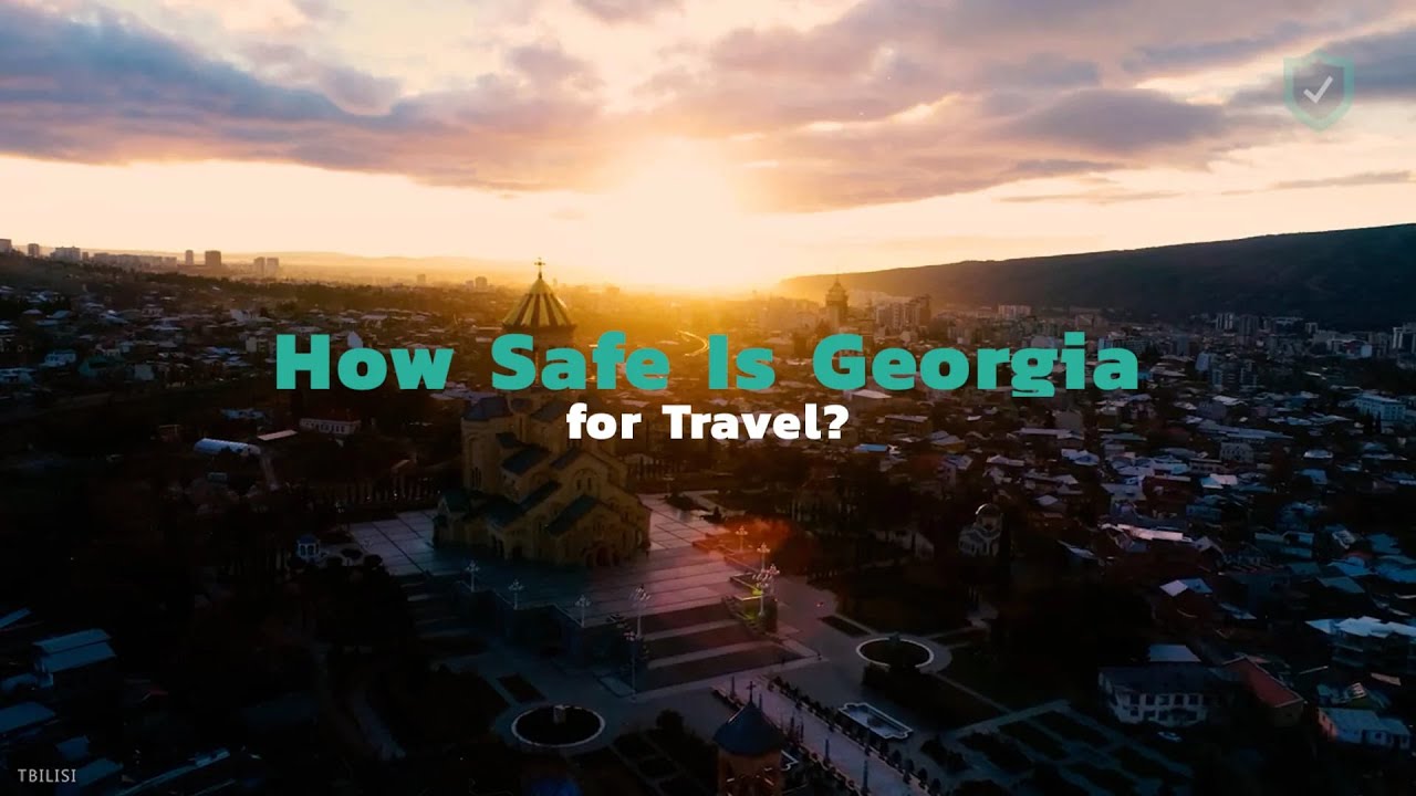 How Safe Is Georgia for Travel? - YouTube