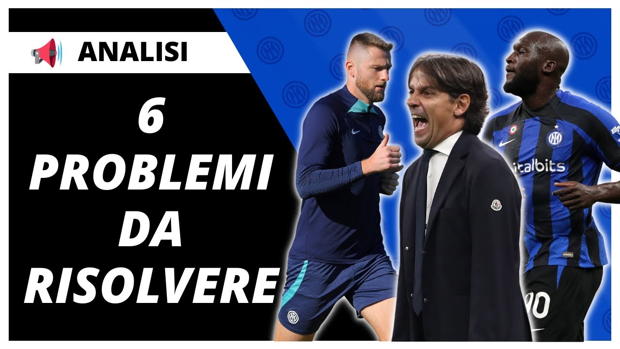 6 Problemi da risolvere all'Inter ad un Mese da Inter-Napoli - YouTube