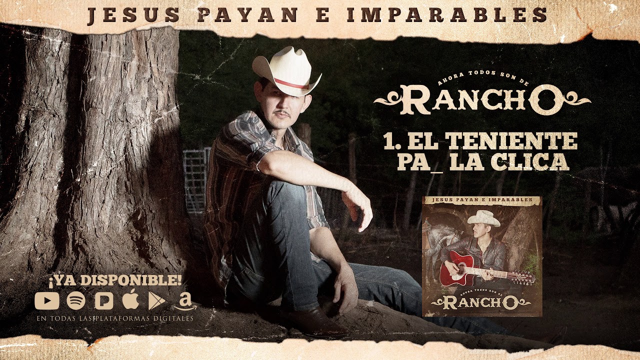 El Teniente Pa La Clica - Jesus Payan e Imparables - DEL Records 2018 ...