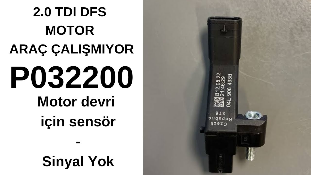 P032200 2.0 TDI DFS MOTOR ARAÇ ÇALIŞMIYOR MOTOR DEVRİ (KRANK DEVİR ...