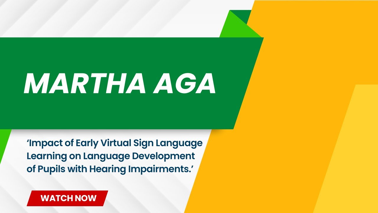 Martha Aga: Impact of Early Virtual sign language Learning on language ...