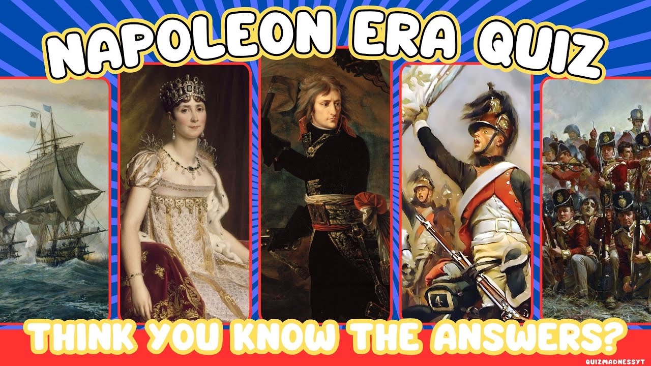 Napoleon Era Quiz | 40 Questions From Easy to Impossible - YouTube