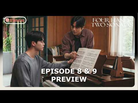 Four Hands, Two Sonatas Episode 8 - 9 Preview & Spoilers [ENG SUB]
