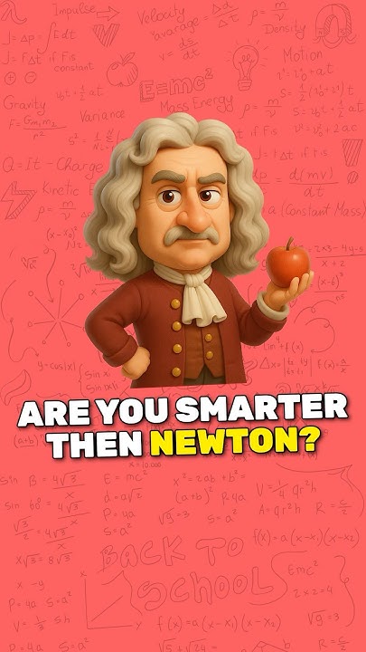 Are you Smarter then Newton? #shorts - YouTube