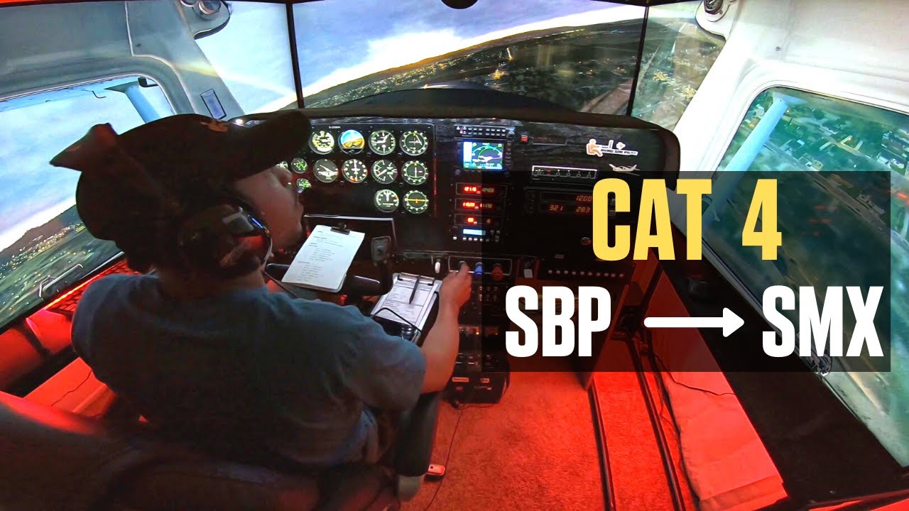 FLYING To KSMX | Pilotedge CAT 4 Flight | Home Sim Pilot | Xplane 11 50 ...