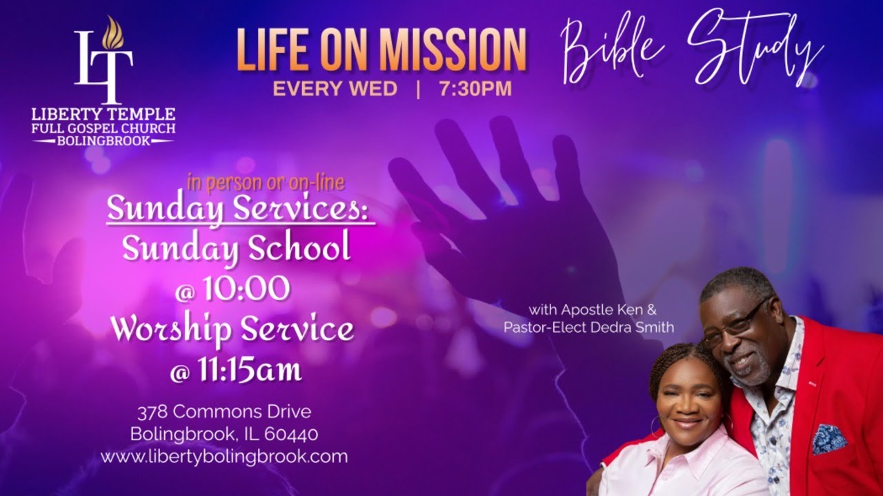 Life on Mission Bible Life Study w/Apostle Ken & Pastor-Elect Dedra ...