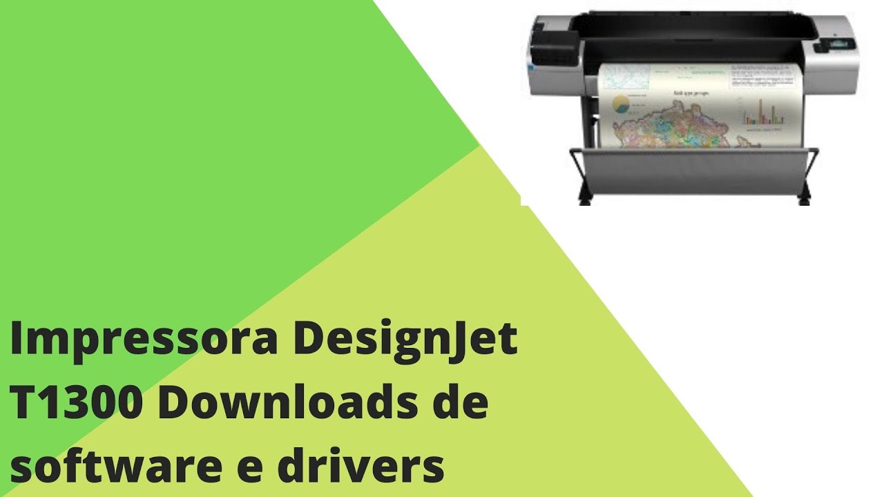Impressora HP DesignJet T1300 driver e Downloads - YouTube