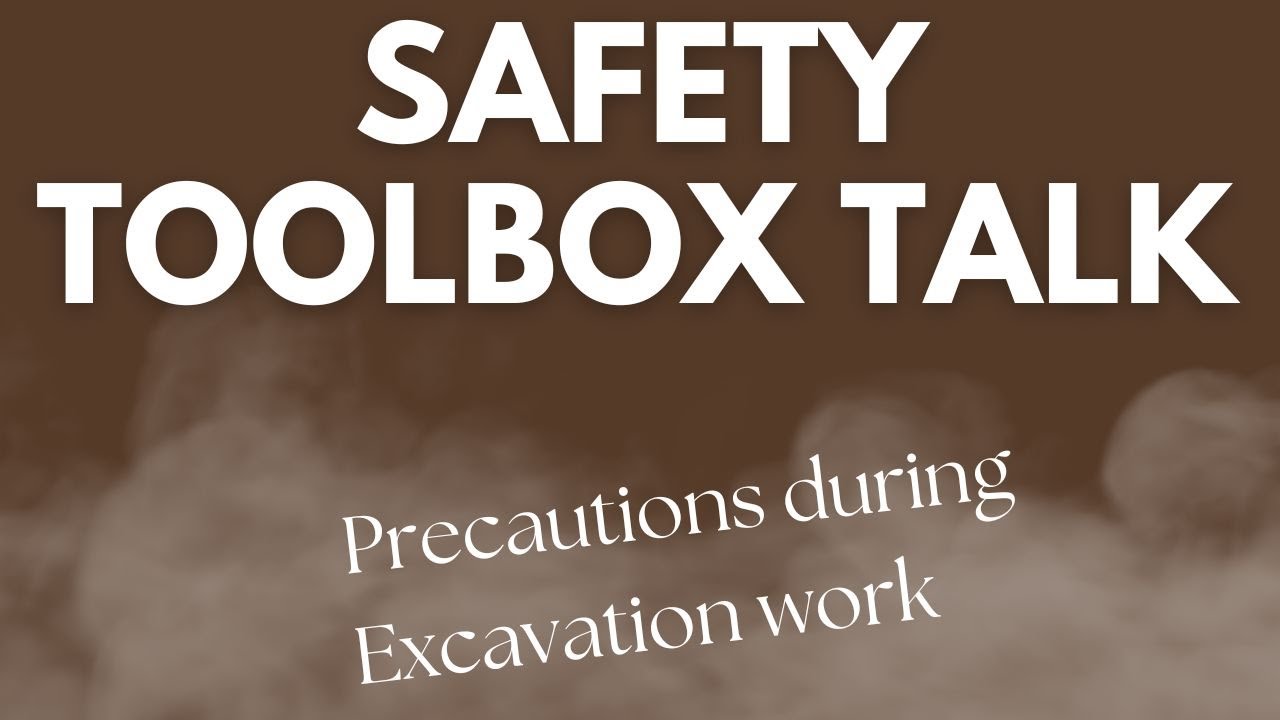 Safety Talk No 87 Safety Precautions during Excavation work - YouTube
