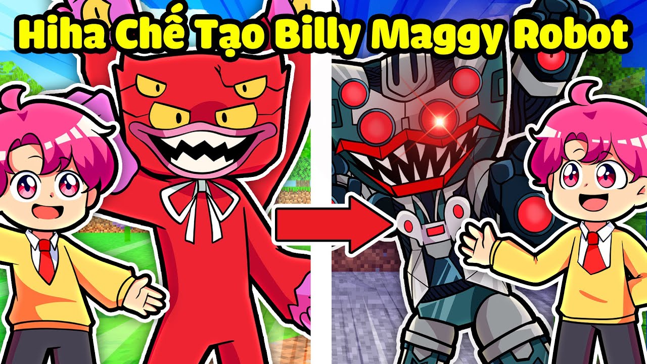 HIHA NÂNG CẤP THÀNH CÔNG ROBOT BILLY MAGGY TRONG MINECRAFT * HIHA BILLY MAGGY ROBOT 🤖😮 - YouTube