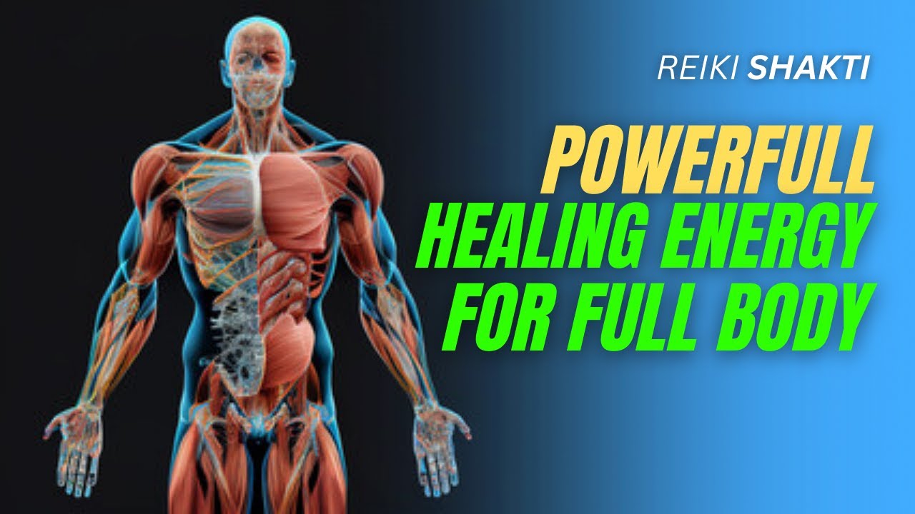 Reiki For Full Body (Powerful Energy Healing) - YouTube