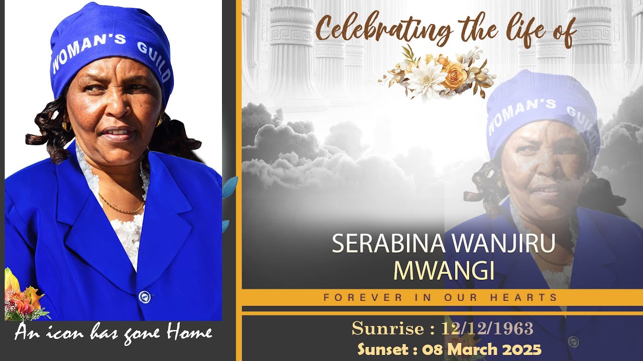 IN LOVING MEMORY OF SERABINA WANJIRU MWANGI - YouTube