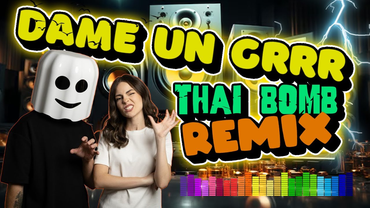 Dame Un Grrr (Thai Budots Mix) Fantomel x KateLinn Dj Jhanzkie 2025 ...