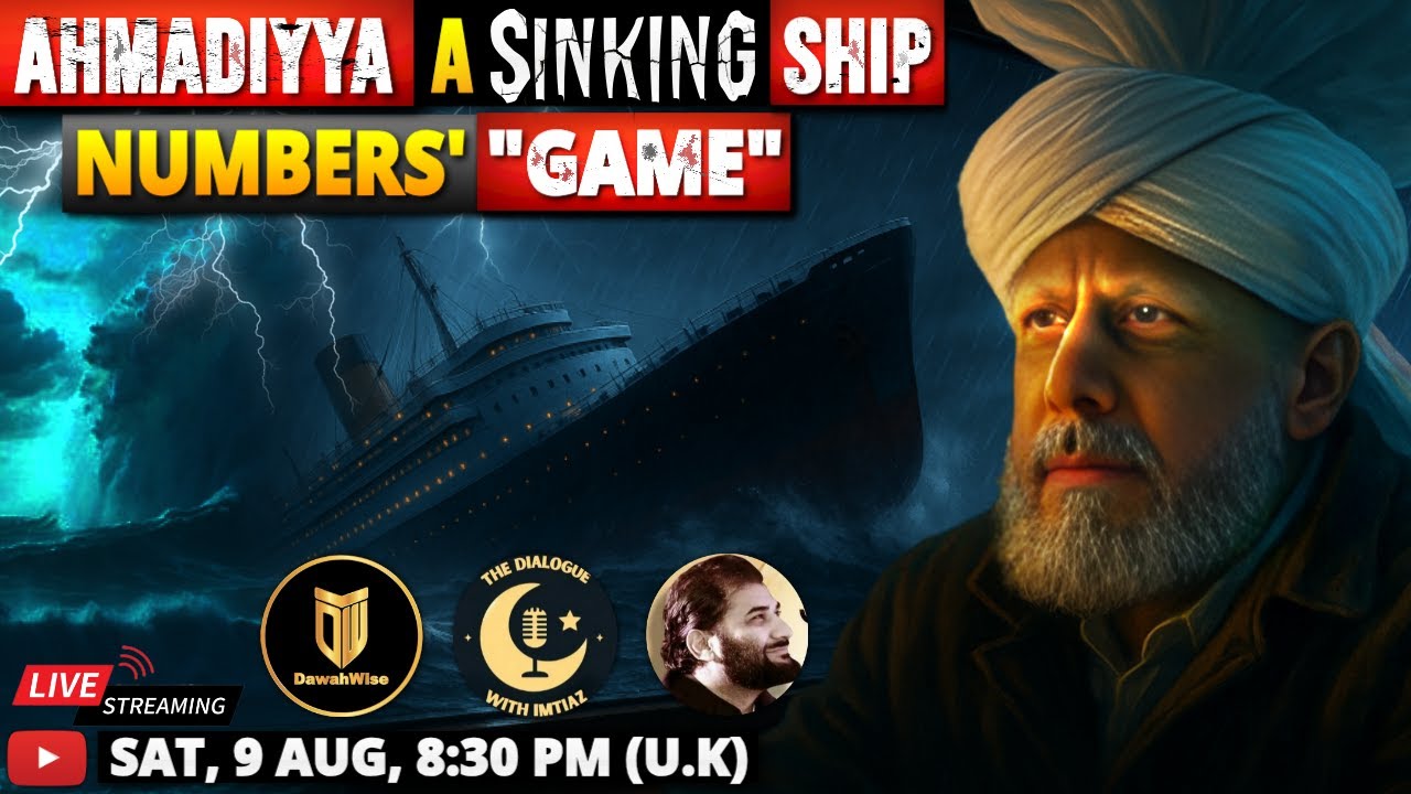 Ahmadiyya, A Sinking Ship And Deceptive Numbers Game | Imtiaz, Adnan ...