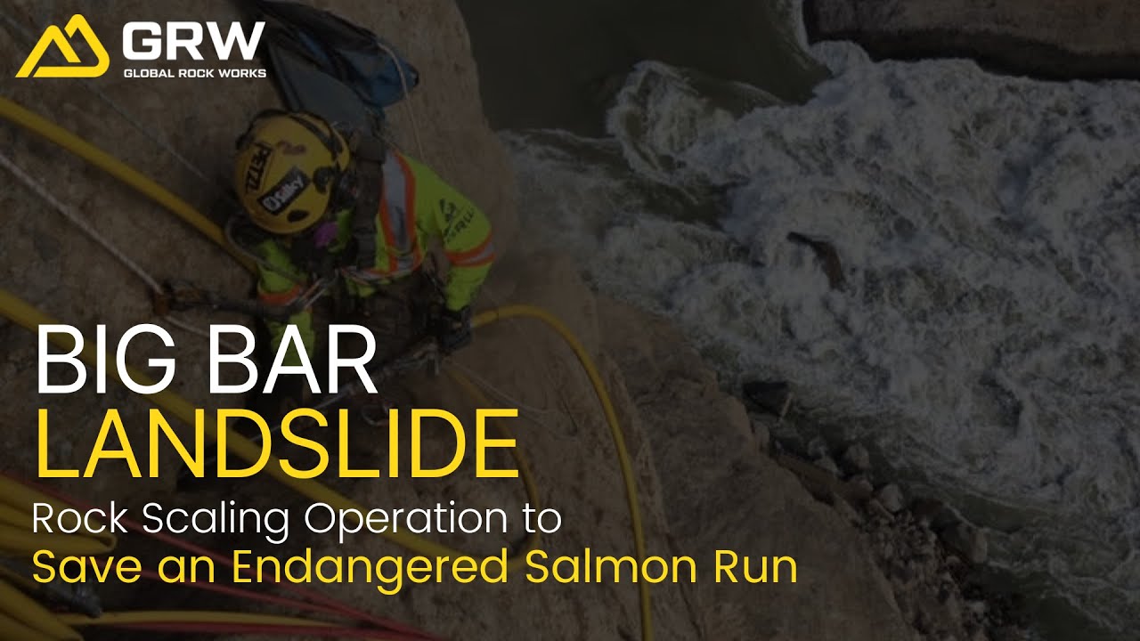 Big Bar Landslide Rock Scaling Operations | Global Rock Works - YouTube
