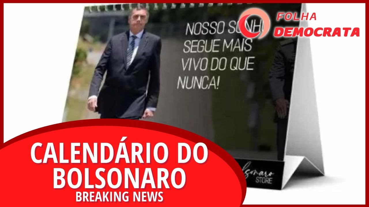 BOLSONARO está DEPRESSIVO - e vendendo CALENDÁRIO - YouTube