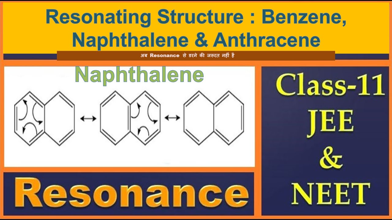 Resonating Structure of Benzene Naphthalene and Anthracene | EG Chemistry -IIT JEE & NEET - YouTube