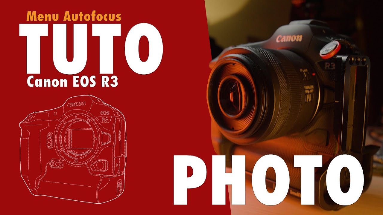 Tuto Canon EOS R3 / N°3 / Menu Autofocus Photo - YouTube