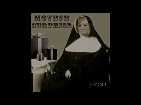 JEZOO - mother surprise