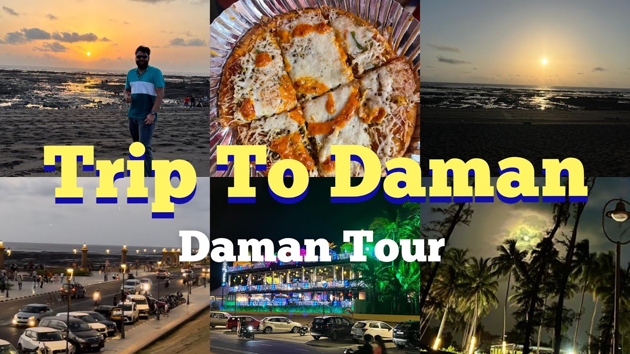 Daman Tour | Devka Beach | Moti Daman Fort | Jampore Beach | Daman ...