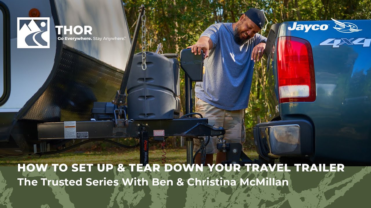 How to Set Up and Tear Down Your Travel Trailer with ...