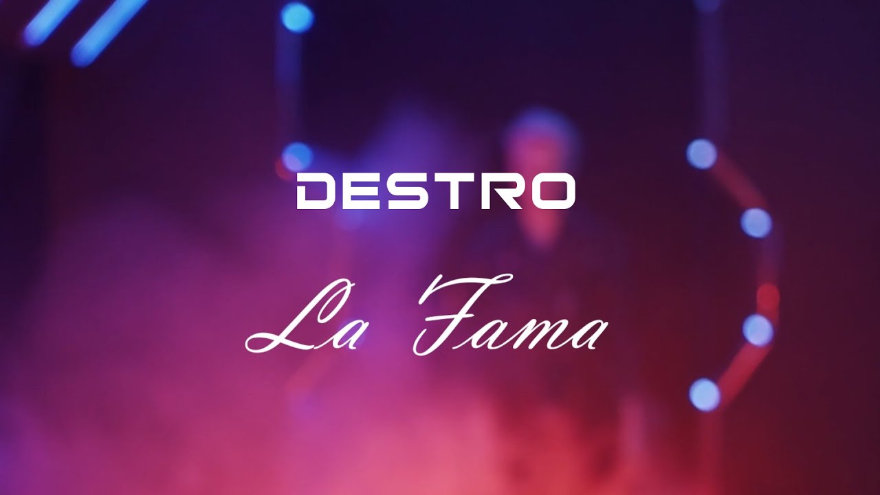 Destro - La Fama (Online Video) - YouTube