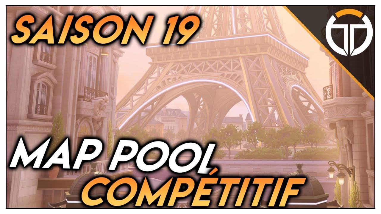 LES MAPS DU POOL COMPÉTITIF SAISON 19! 12 MAPS SUR 21!! OVERWATCH FR ...