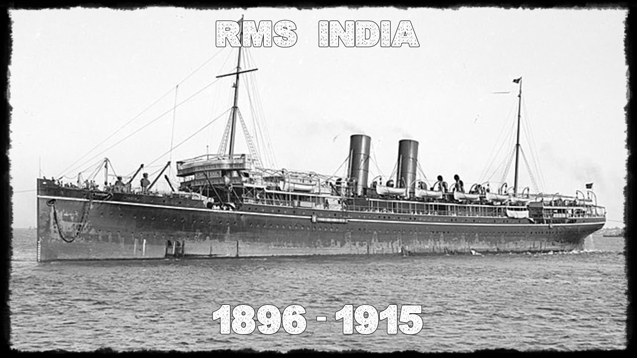 RMS INDIA - CONSTRUÇÃO AO NAUFRÁGIO - YouTube