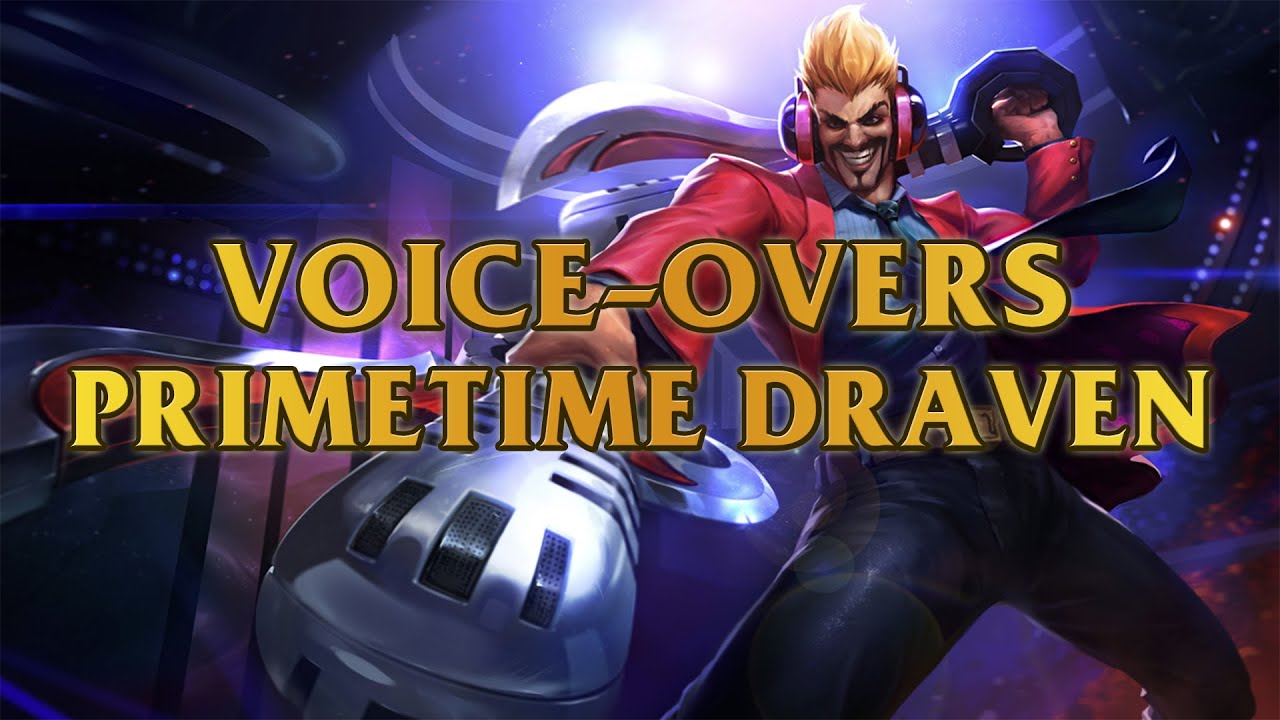Primetime Draven Voice-Overs - YouTube