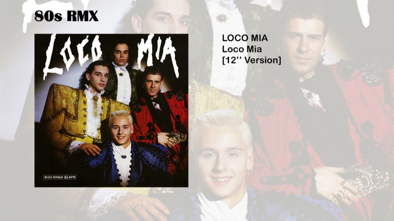 Loco Mia - Loco Mia [12'' Version] - YouTube