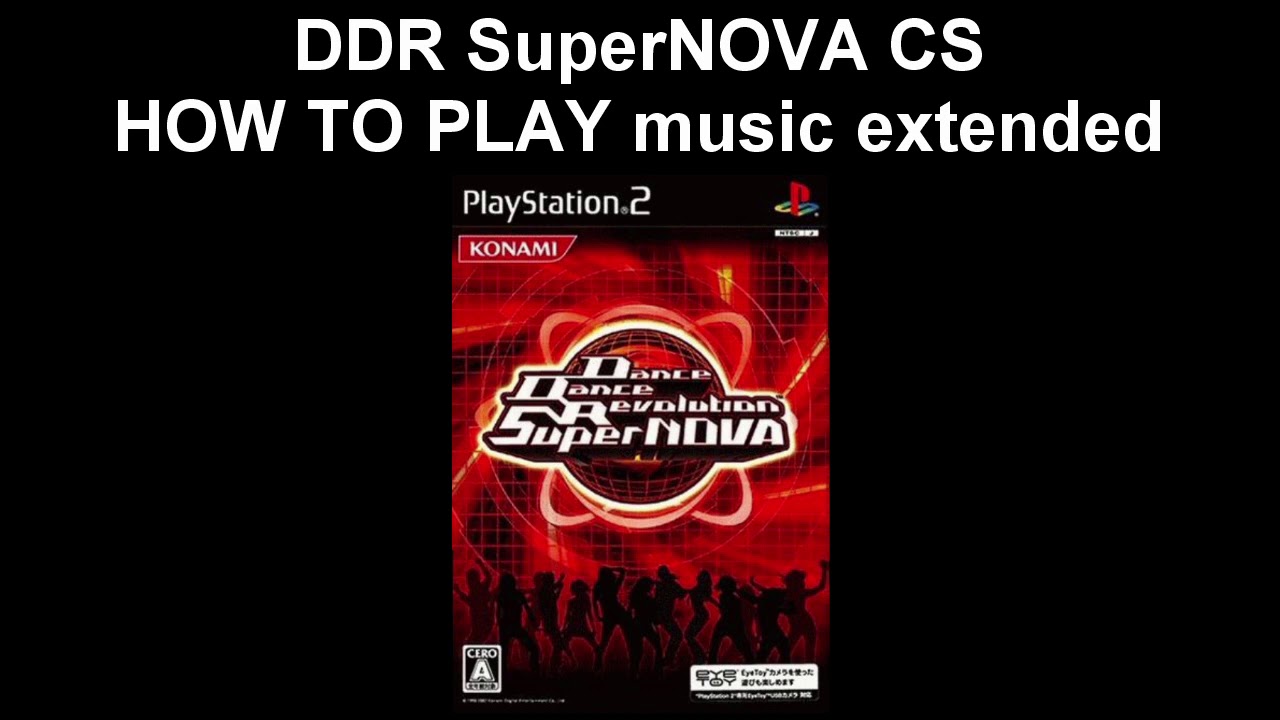 HOW TO PLAY music (extended) -- DDR SuperNOVA CS - YouTube