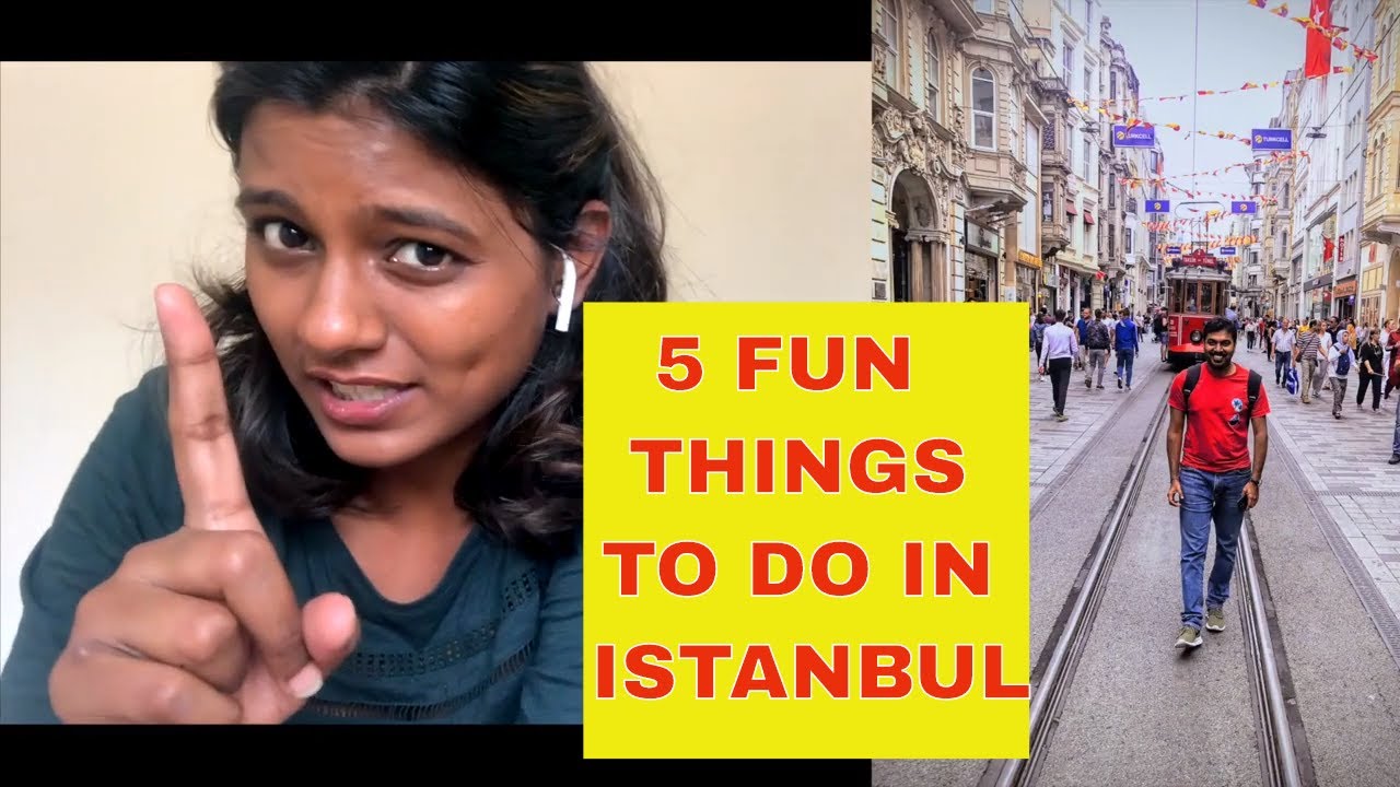 Top 5 FUN things to do in Istanbul, Turkey | Must do experiences ...