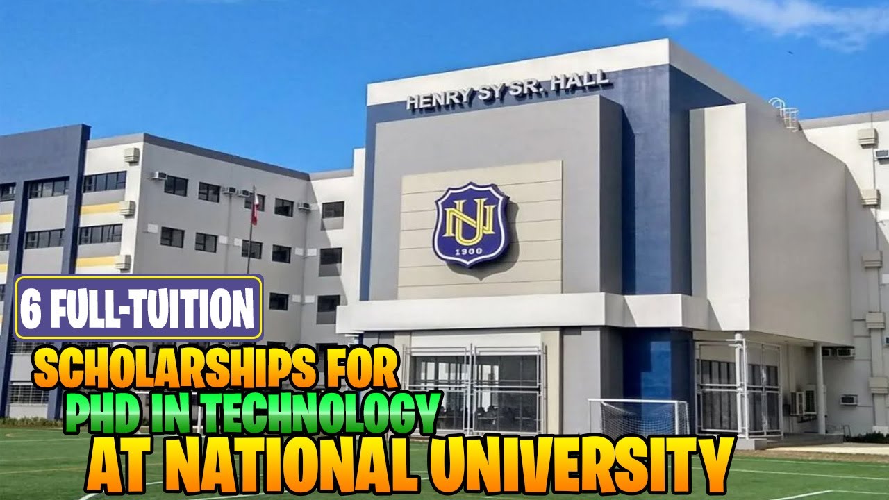 Guide to National University | 6 Fully Funded PhD Scholarships in ...