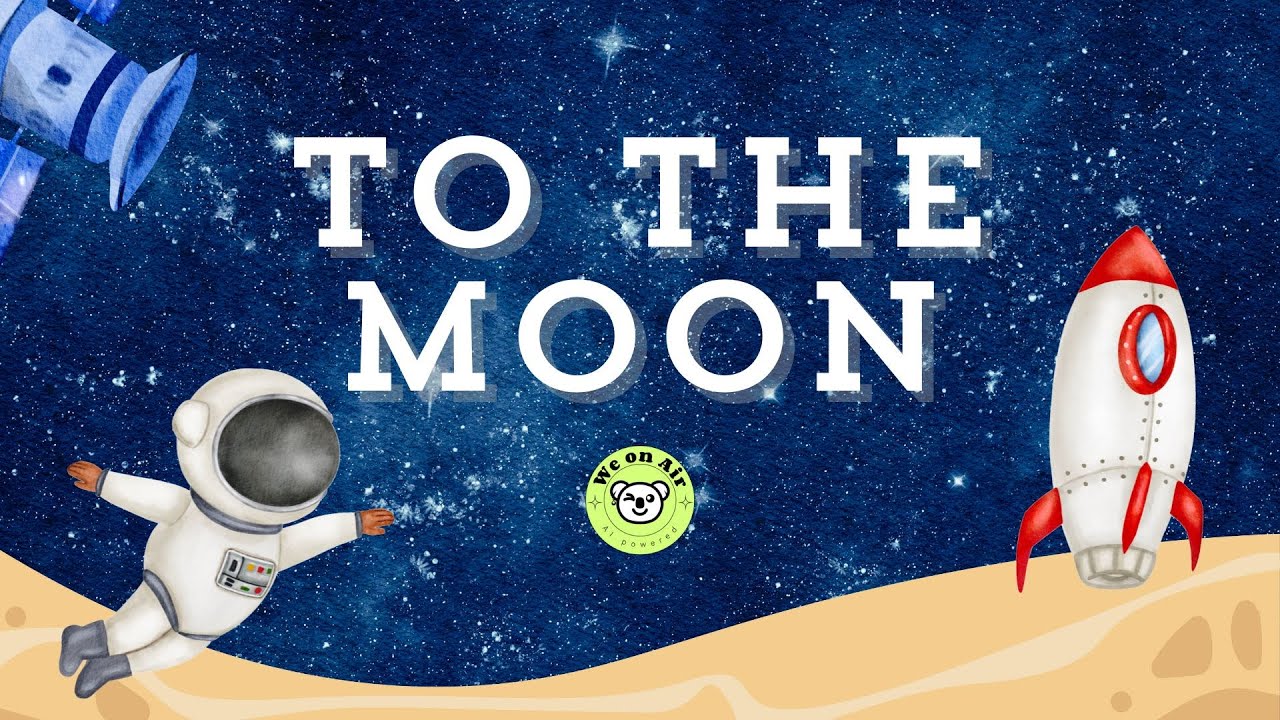 To the moon - YouTube