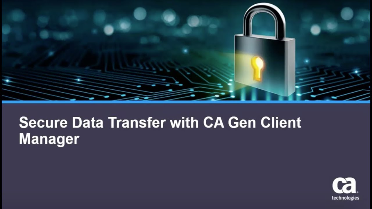Gen: Secure Data Transfer with CA Gen Client Manager - YouTube