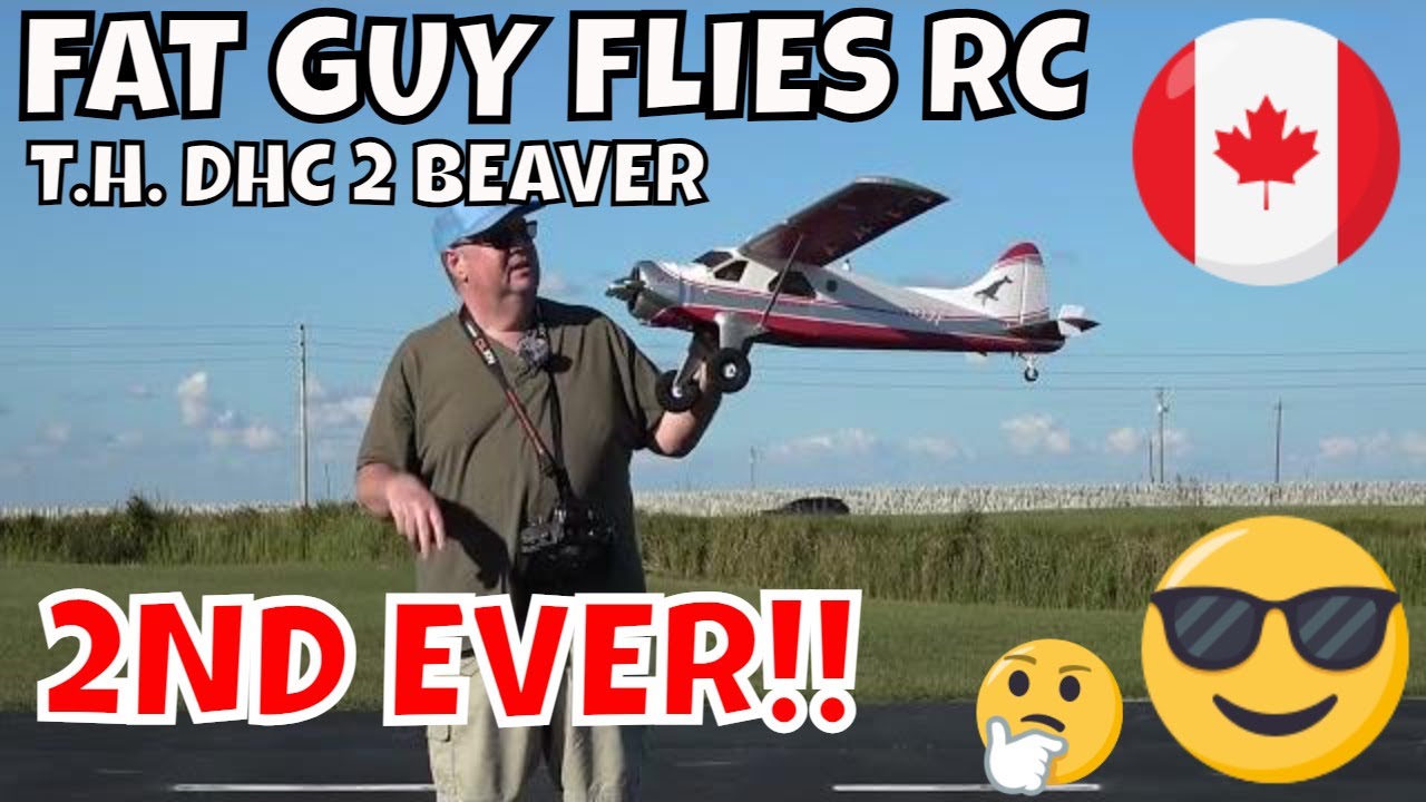TOWER HOBBIES DHC 2 BEAVER 2ND EVER FLIGHT by Fat Guy Flies RC - YouTube
