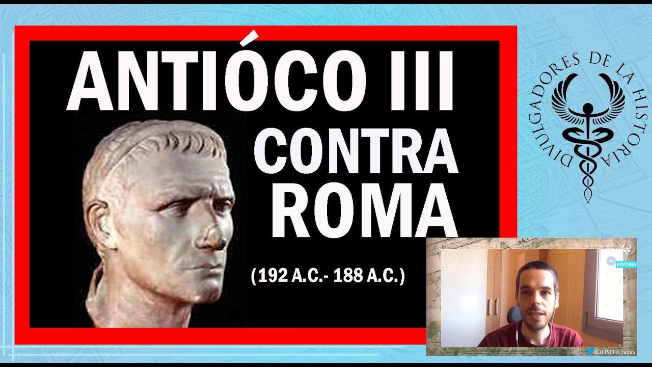 💥LA GUERRA DE ANTIÓCO III (192 a.c. - 188 a.c.)💥 por Sergio Alejo Gómez ...