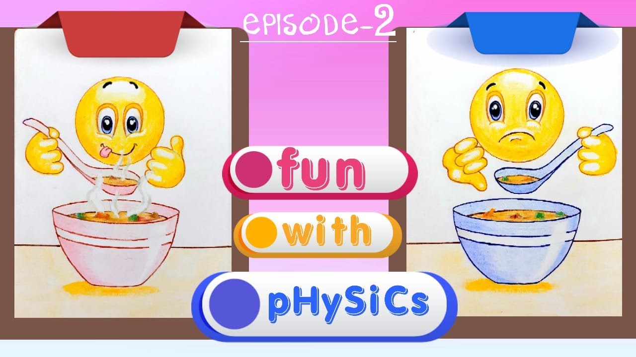 FUN WITH PHYSICS II EPISODE - 2 - YouTube