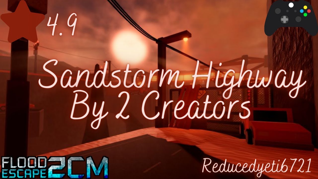 Sandstorm Highway [Insane] | Flood Escape 2 Community Maps - YouTube