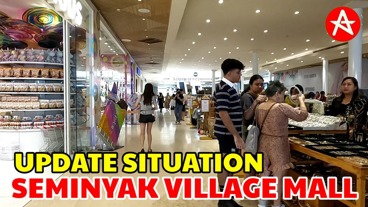 UPDATE SEMINYAK VILLAGE MALL || Seminyak Shopping center - YouTube