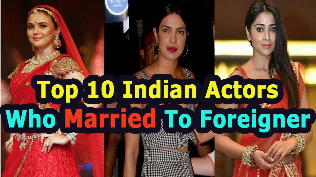 Top 10 Indian Actors married to foreigner | indian actors who married ...